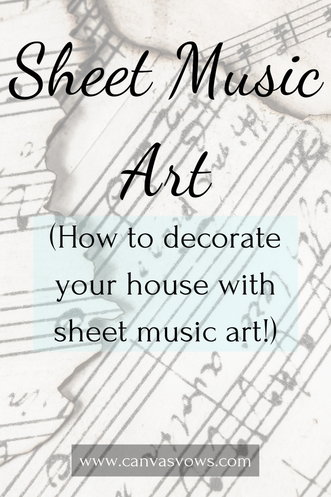 Sheet Music Artwork Diy