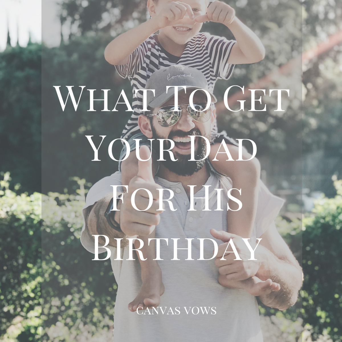 What To Get Your Dad For His Birthday (18 Best Birthday Gifts For Dad ...