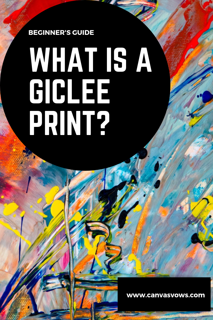 What Is A Giclee Print? (Beginner's Guide) – Canvas Vows